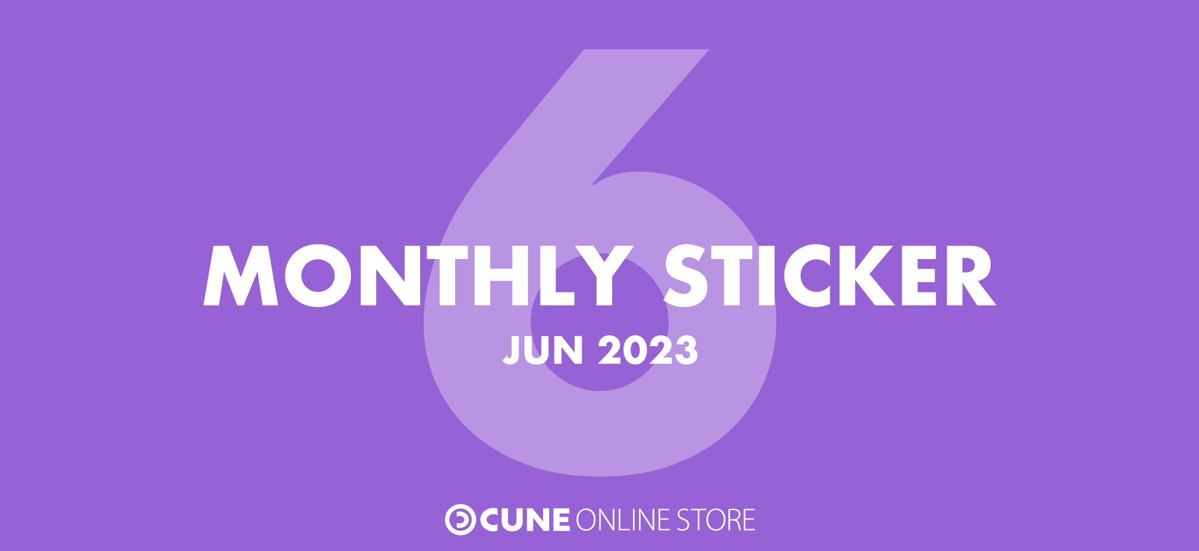 CUNE MONTHLY STICKER JUNE 2023 | CUNE ONLINE STORE